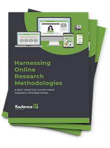 Best practices in online research methods - Kadence